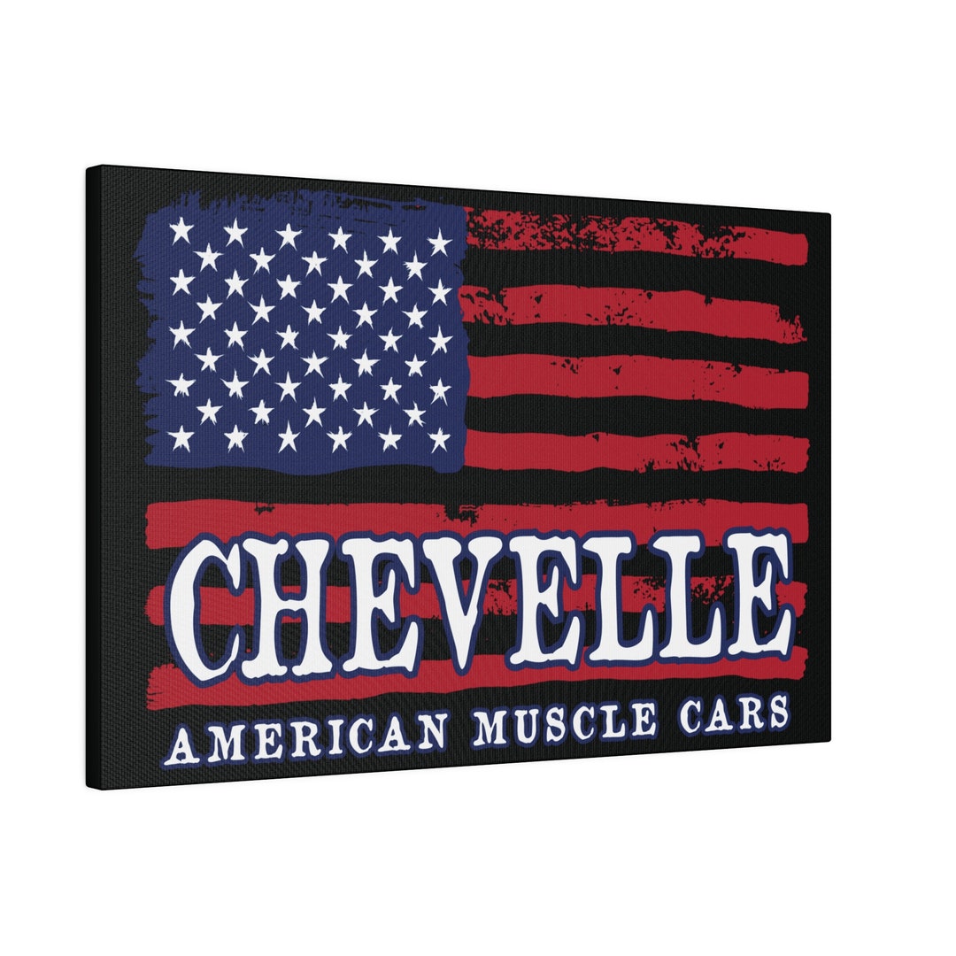 Chevelle Lover Canvas Wrap, American Flag Canvas Wrap Wall Hanging ...