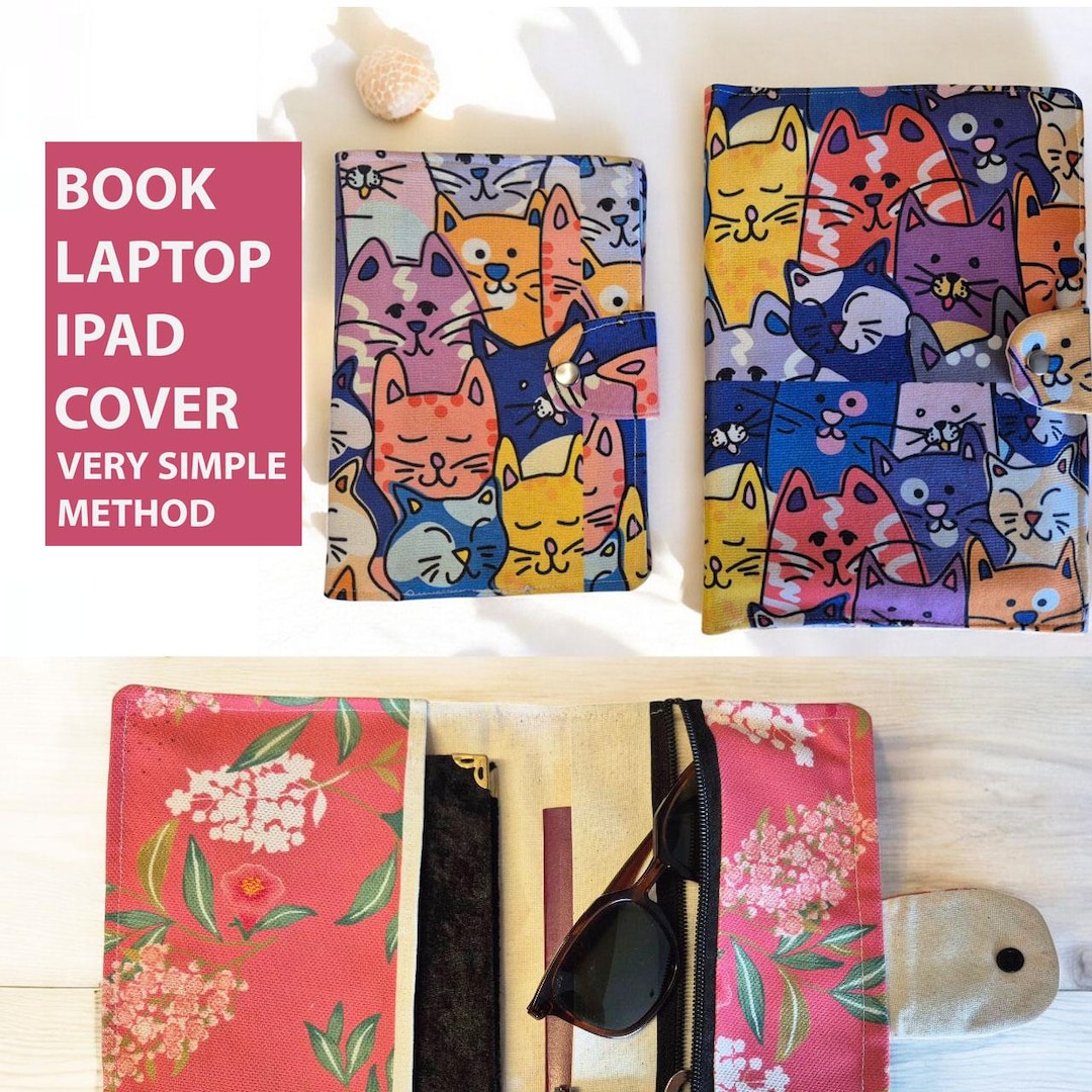 DIY Fabric Book Cover Sewing Pattern: A5 Notebook, Ipad, Laptop ...