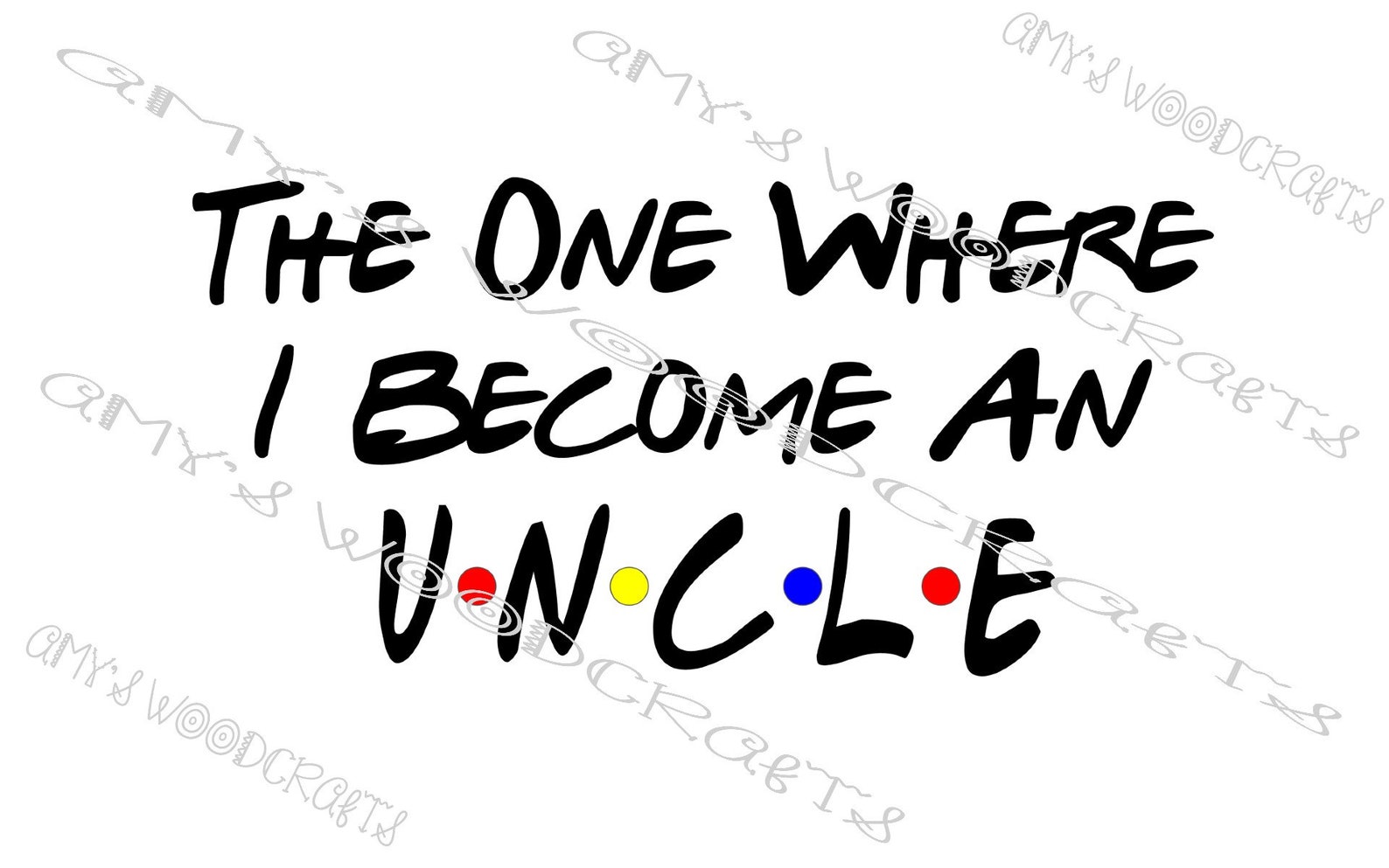 The One Where I Become an Uncle Friends Digital File for Cricut or ...
