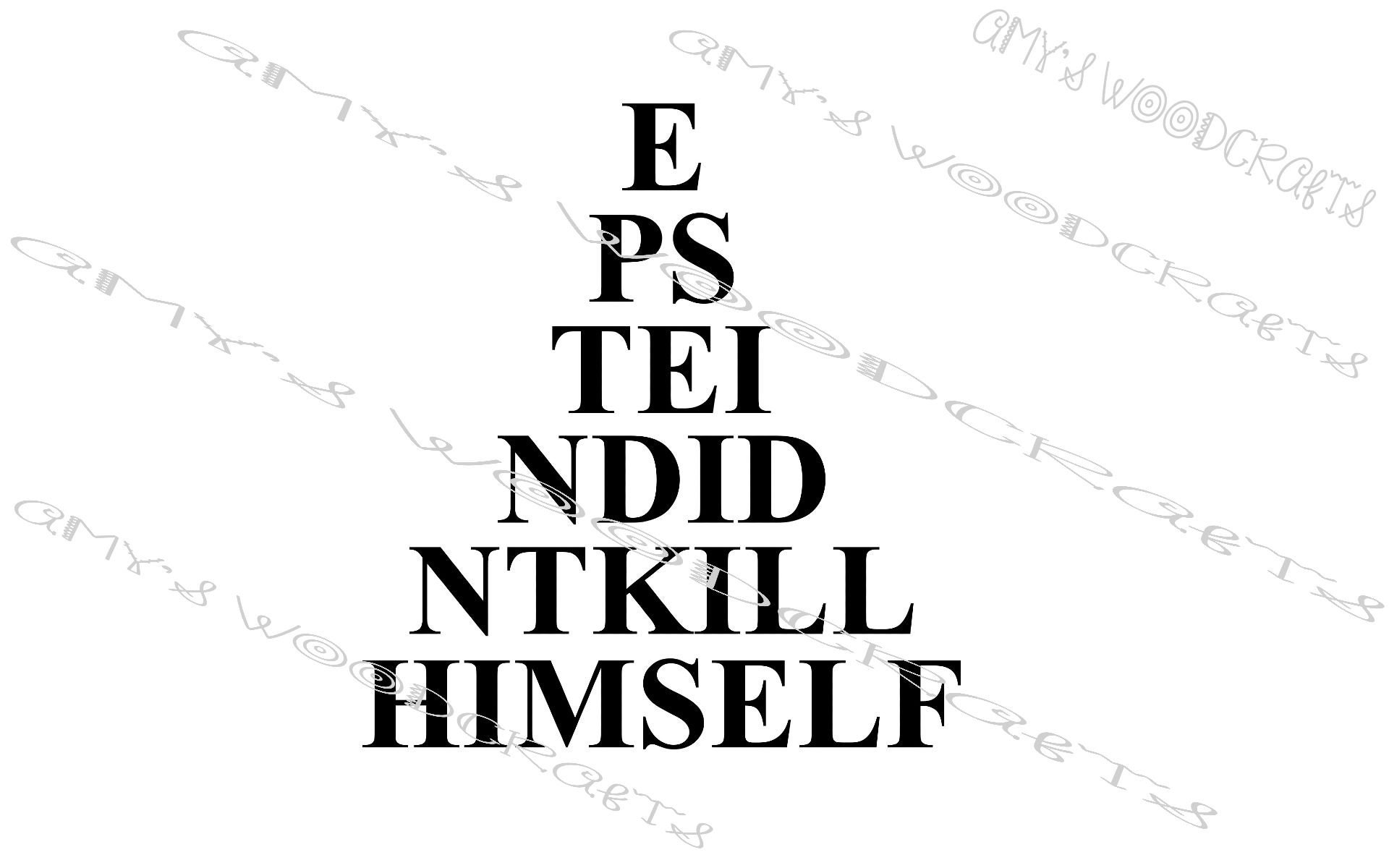 Epstein Didn't Kill Himself Eye Chart Digital File for - Etsy Hong Kong