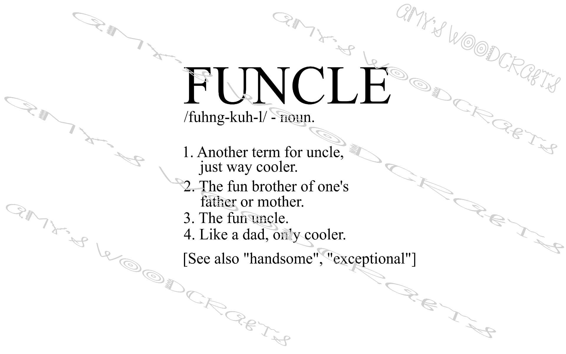 Funcle - Fun Uncle Definition Digital File for Cricut or Silhouette ...