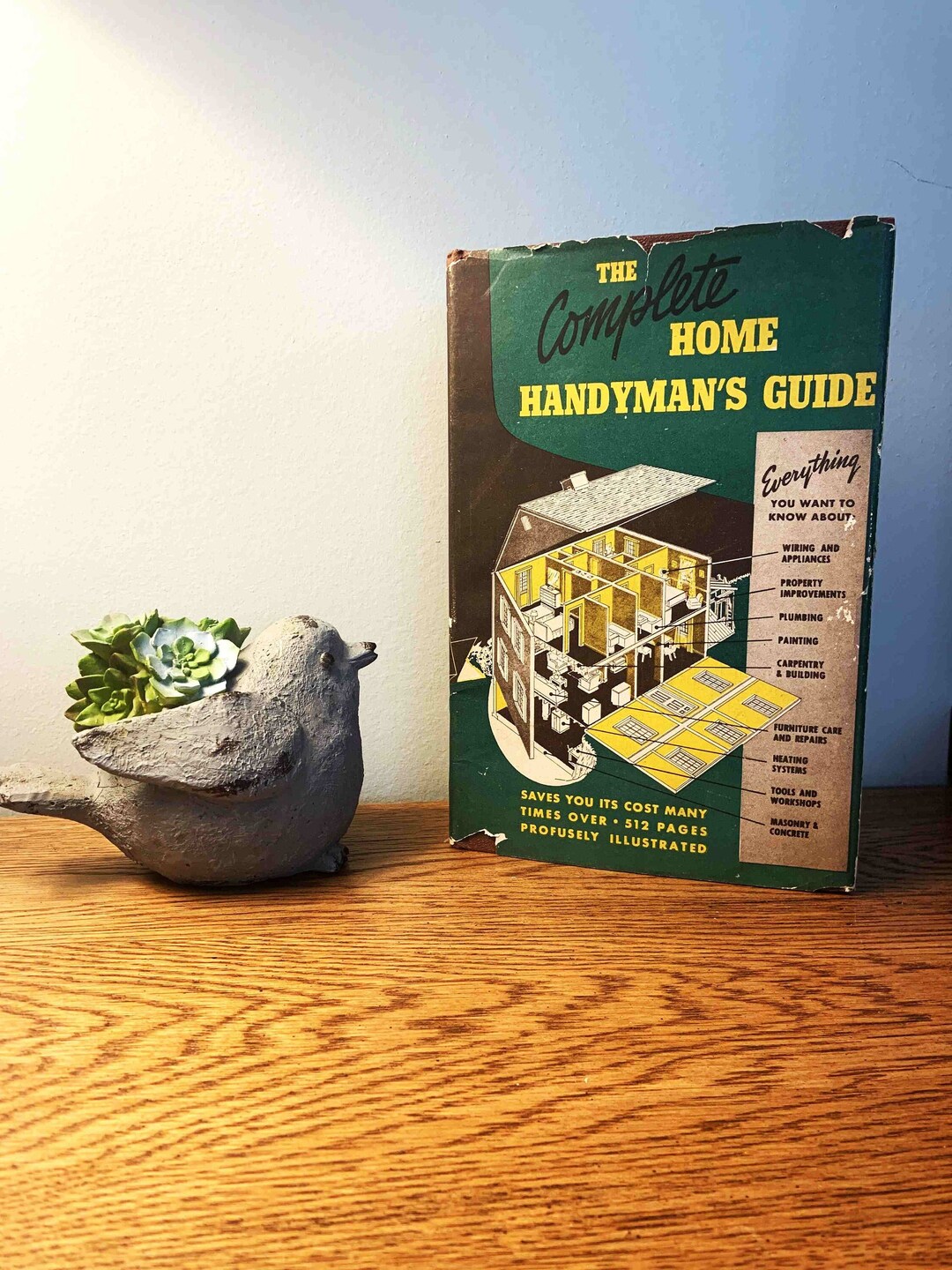 The Complete Home Handyman's Guide 1951, Wise & Company Publishers New ...
