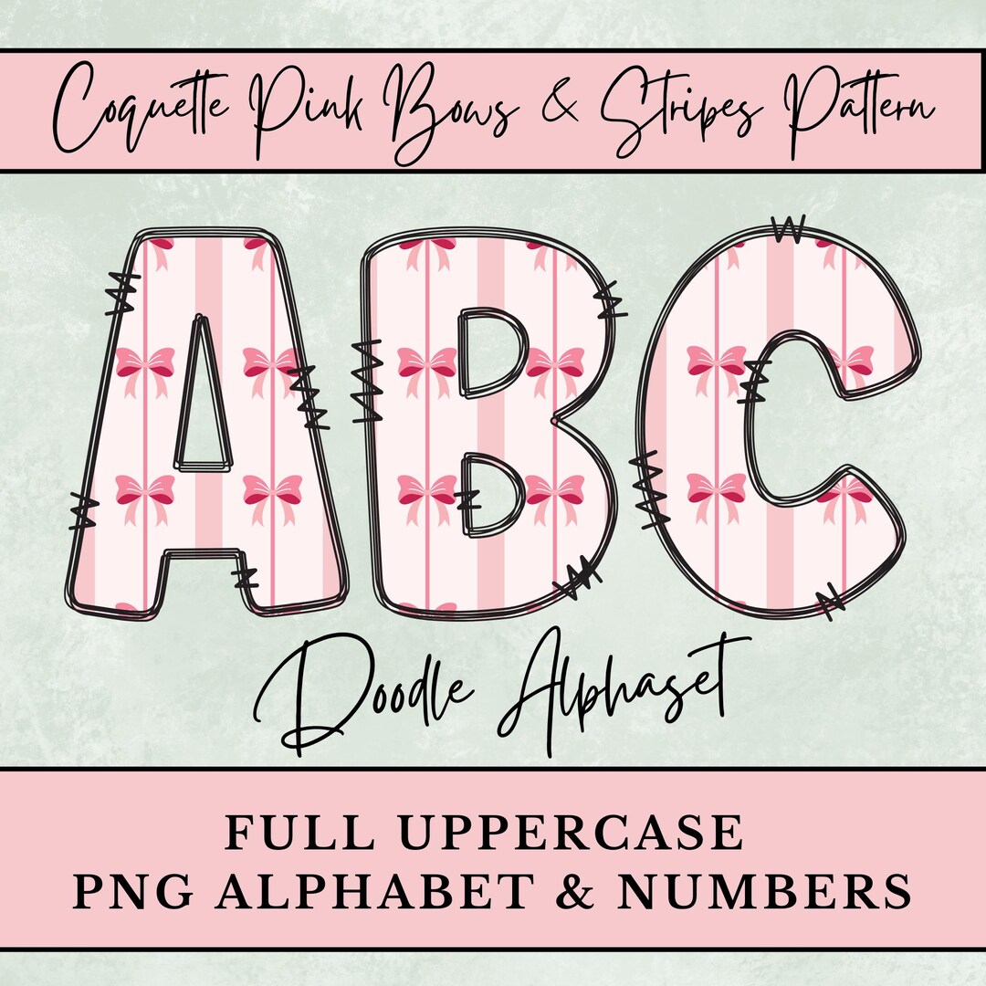 Coquette Pink Bows & Stripes PNG Alphabet, PNG Letters, Girls Doodle ...