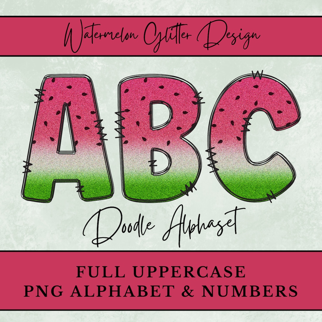 Watermelon Glitter Design PNG Alphabet, Watermelon Doodle Letters for ...