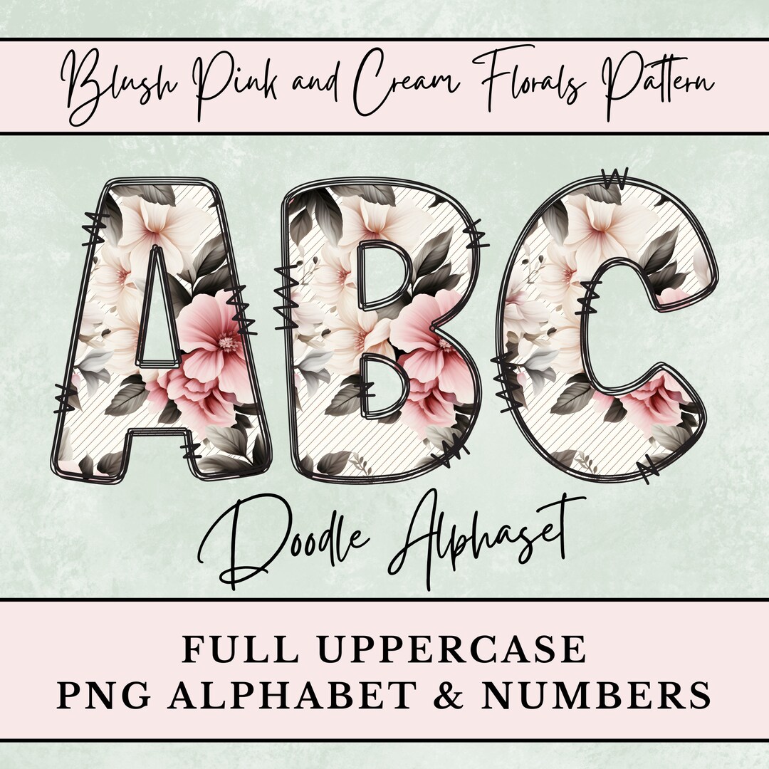 Blush Pink and Cream Floral PNG Alphabet, Pink PNG Font Letters, Doodle ...