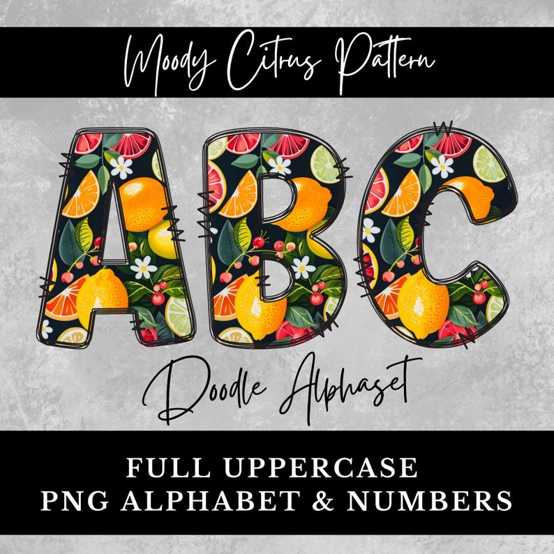 Moody Citrus Pattern PNG Alphabet, Fruit Doodle Letters for Tshirt ...