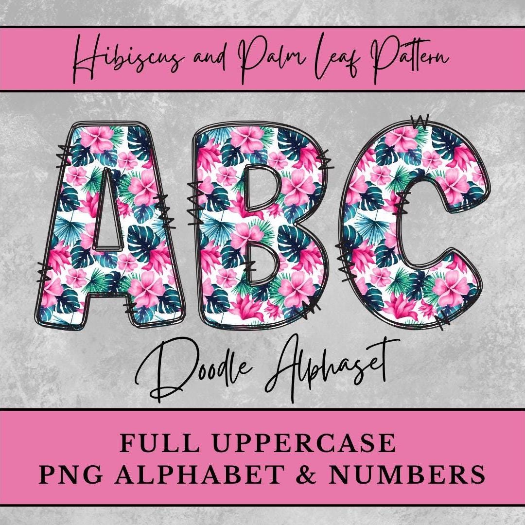 Hibiscus and Palm Leaf Pattern PNG Alphabet, Tropical Flower Doodle ...
