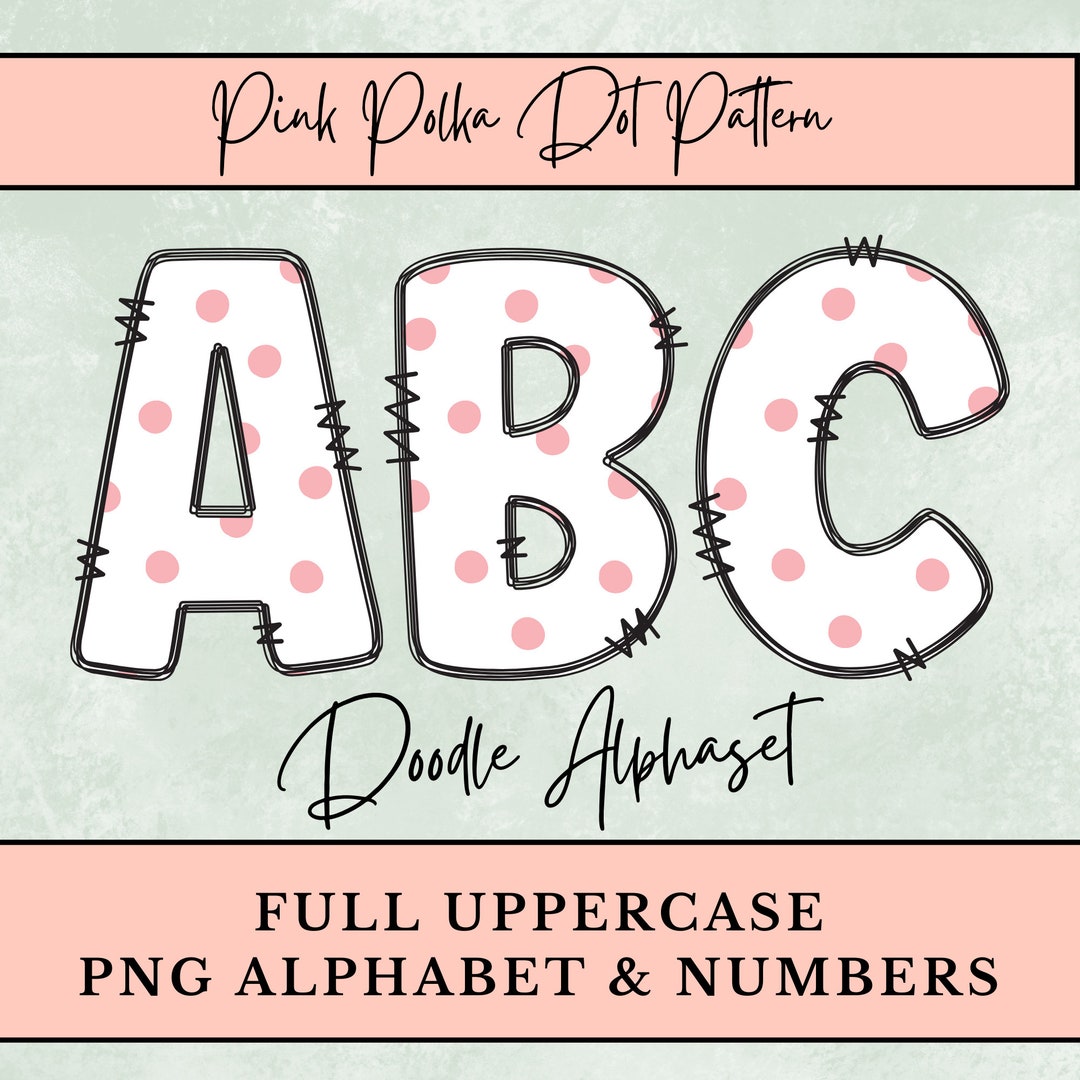 Pink Polka Dot PNG Alphabet, PNG Alphabet Letters, Girly Doodle Letters ...