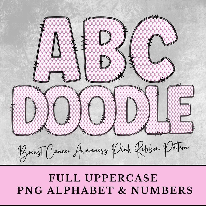 Breast Cancer Awareness Pink Ribbon Pattern Doodle Letters PNG Alphabet ...