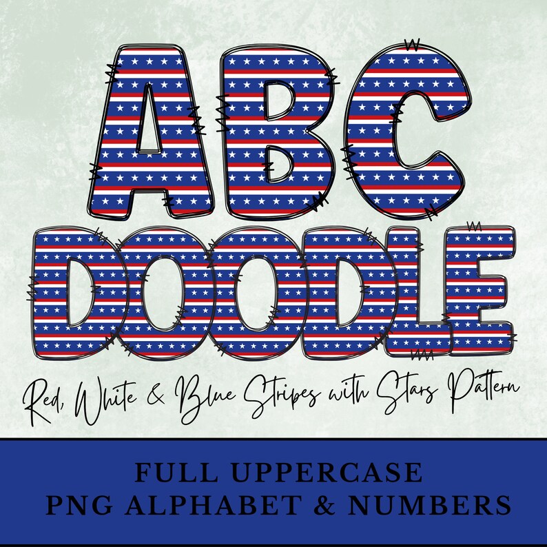 Red, White & Blue Stripes With Stars Doodle Letters, PNG Alphabet ...