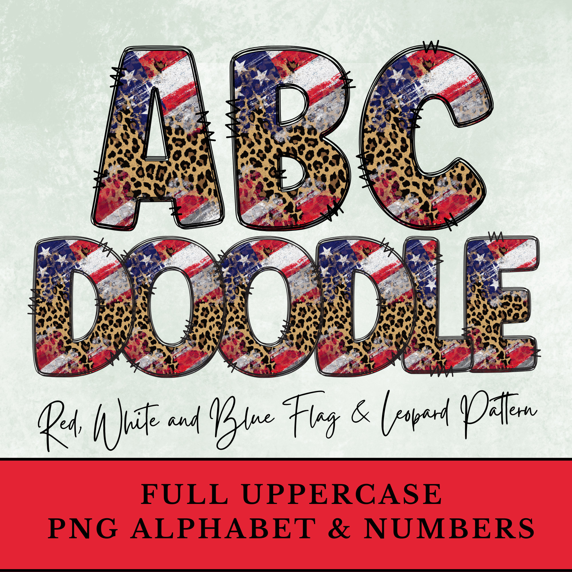 Red, White and Blue Flag & Leopard Pattern Doodle Letters, Alphabet ...