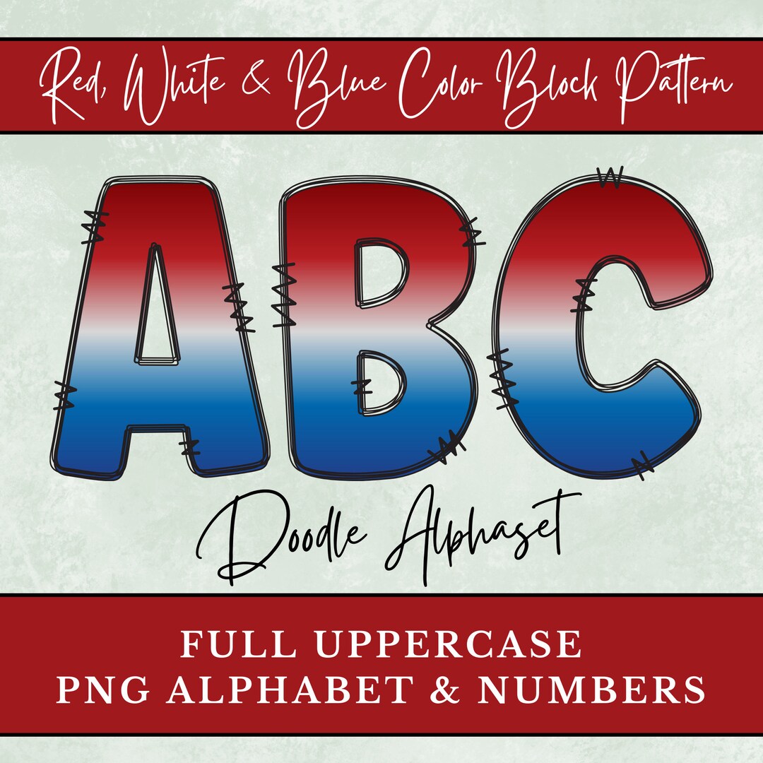 Red, White & Blue Color Block Doodle Letters, American PNG Alphabet ...