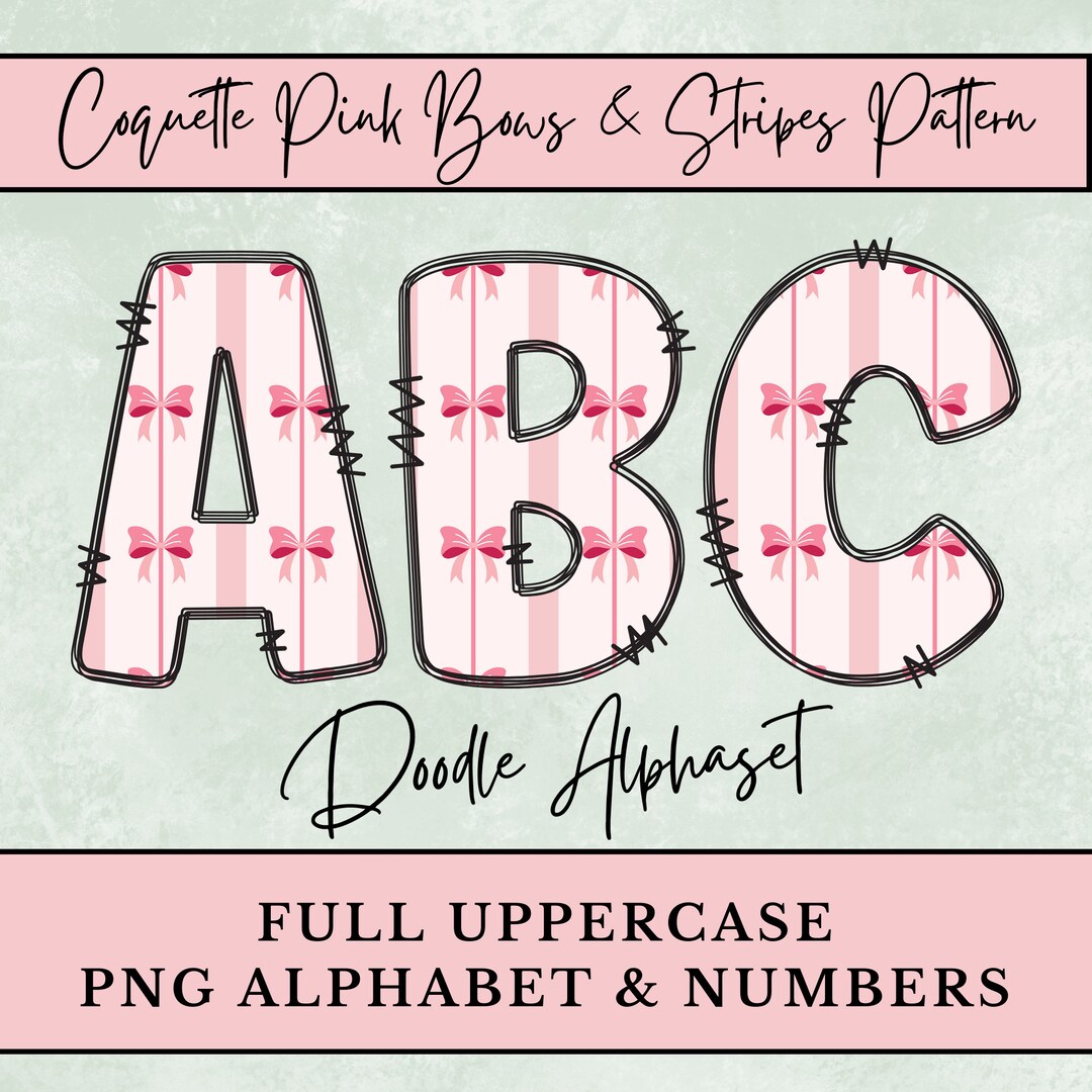 Coquette Pink Bows & Stripes PNG Alphabet, PNG Letters, Girls Doodle ...