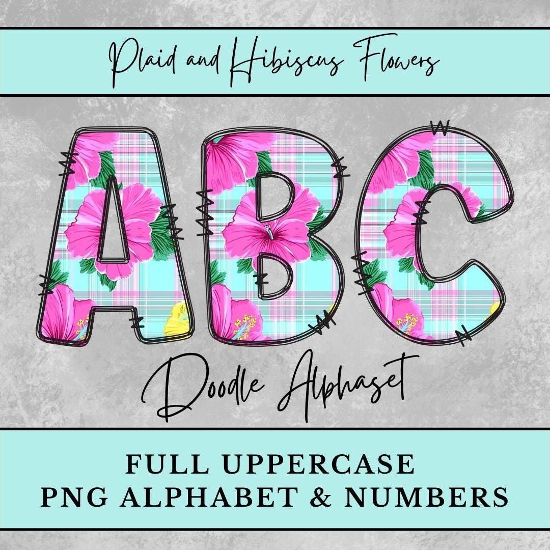 Plaid & Hibiscus Flower PNG Alphabet, Tropical Flower Doodle Letters ...