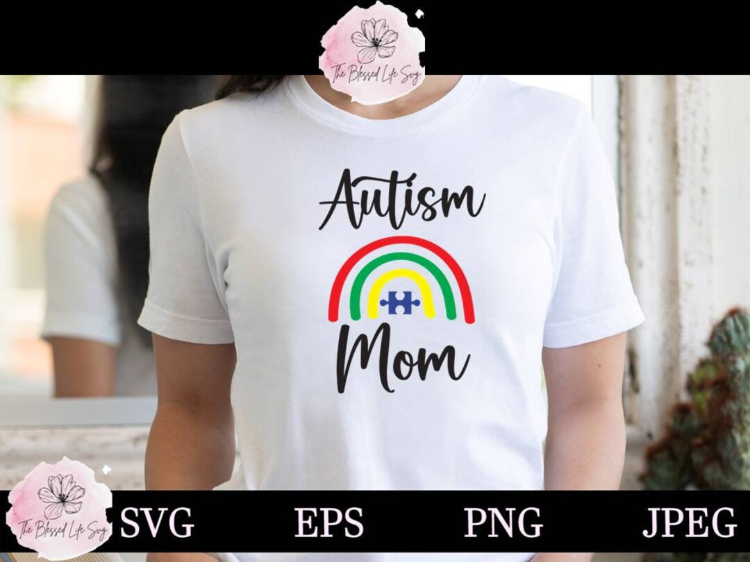 Autism Mom Svg With Rainbow / Autism Puzzle Pieces With Heart / Autism ...