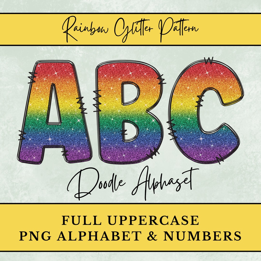 Rainbow Glitter PNG Alphabet, Colorful Rainbow Doodle Letters ...