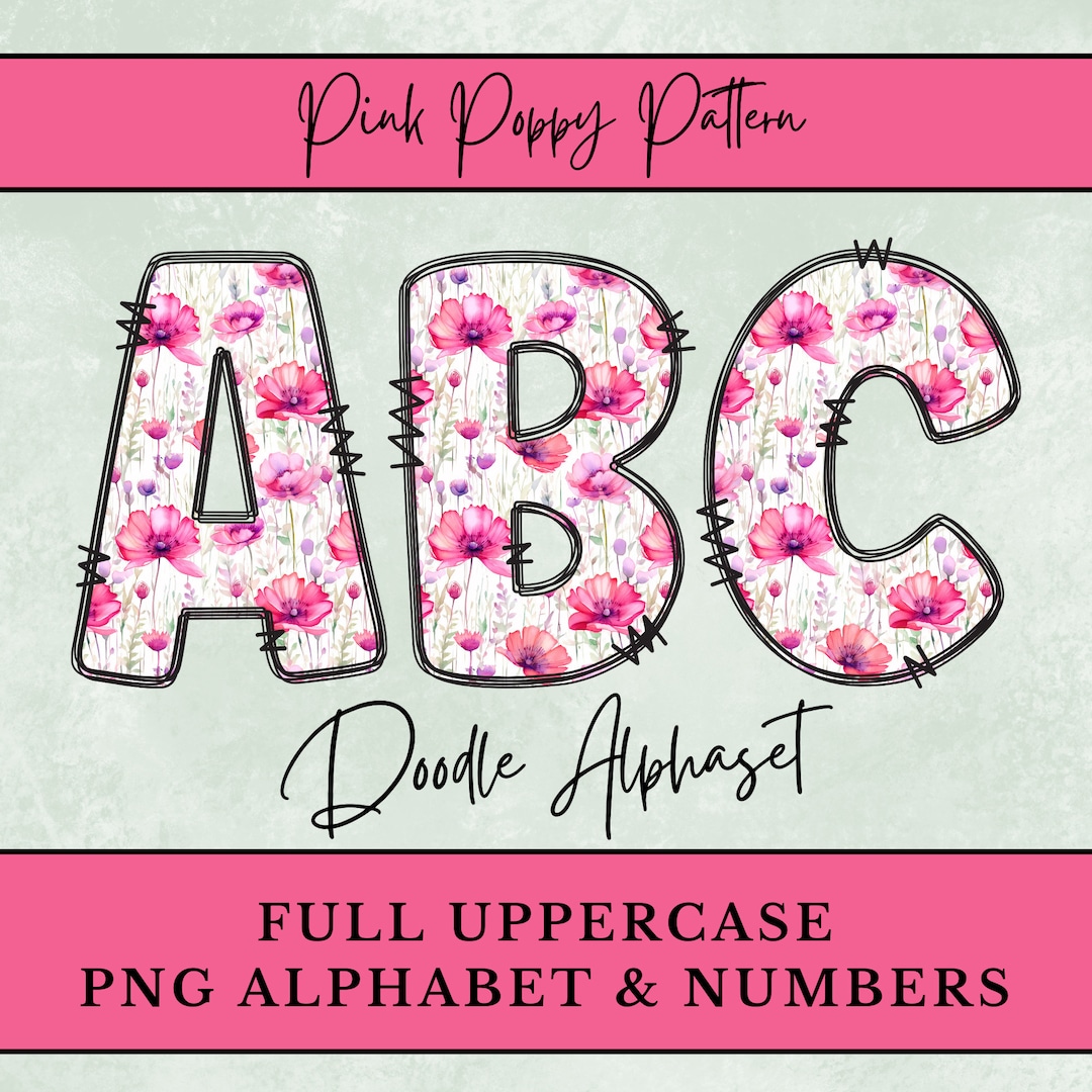 Pink Poppy Floral Pattern PNG Alphabet, Flower Doodle Letters for T ...