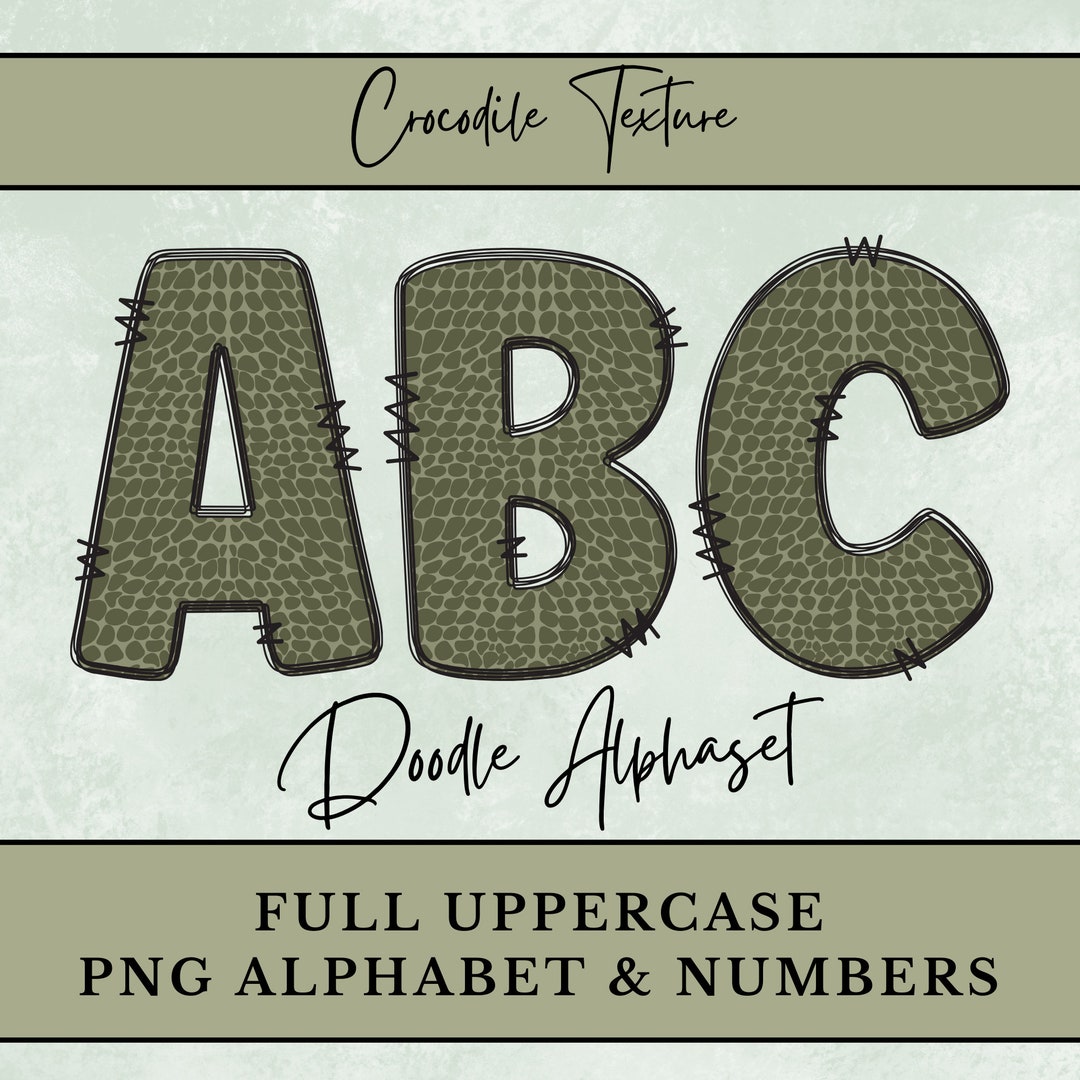 Crocodile Texture Doodle Alphabet, Crocodile Skin Doodle Letters, Olive ...