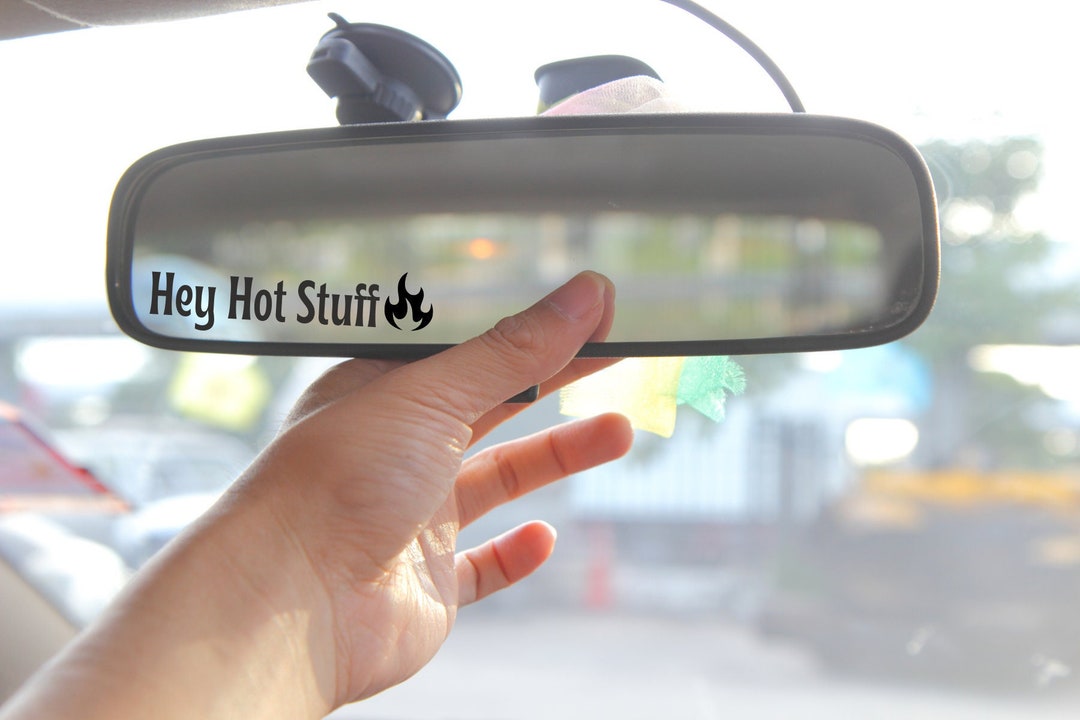 Hey Hot Stuff Car Decal Holographic Rear View Mirror Decal - Etsy
