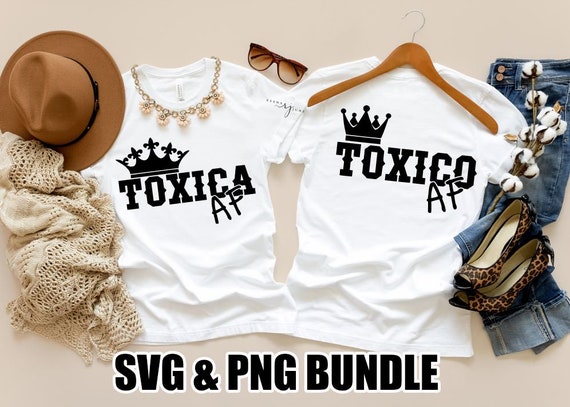 Toxica Shirt File Toxico Shirt File Funny Spanish Svg Svg - Etsy