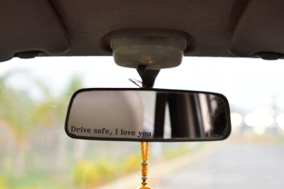 Drive Safe I Love You Car Decal, Holographic Rear View Mirror Decal ...