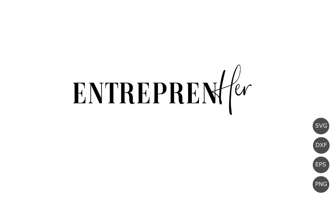 Entreprenher Svg, Entrepreneur, Svg, Mom Boss, Boss Svg ...