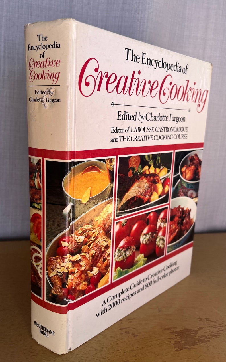 Vintage the Encyclopedia of Creative Cooking 1985 Hardcover Cookbook ...