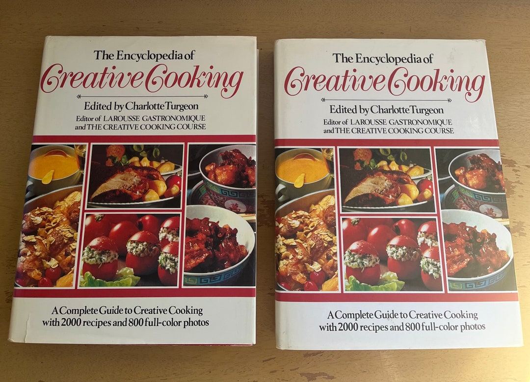 Vintage “the Encyclopedia of Creative Cooking” 1982 Hardcover Cookbook ...