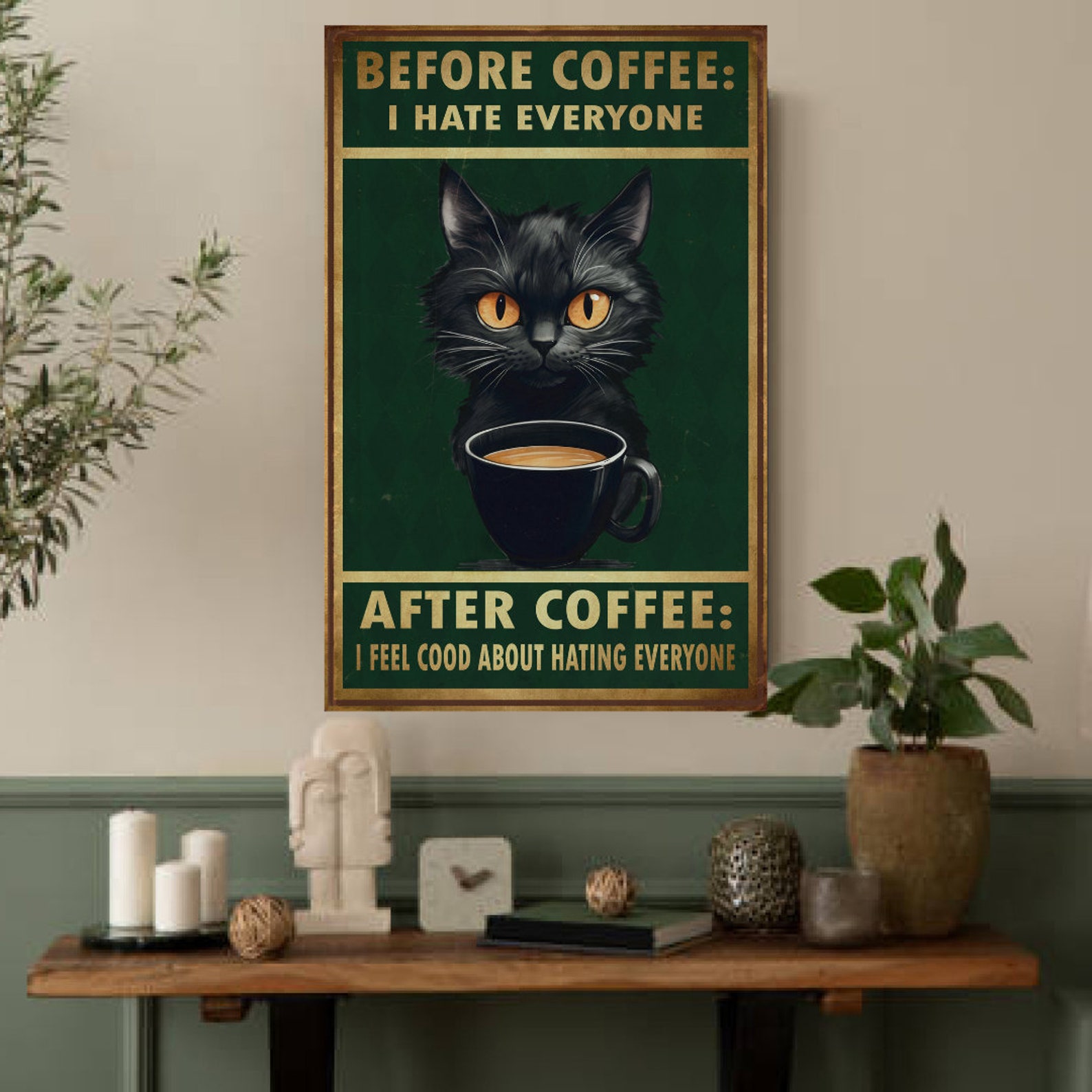 Funny Cat Coffee Poster,vintage Cat Sign,before Coffee I Hate Everyone ...