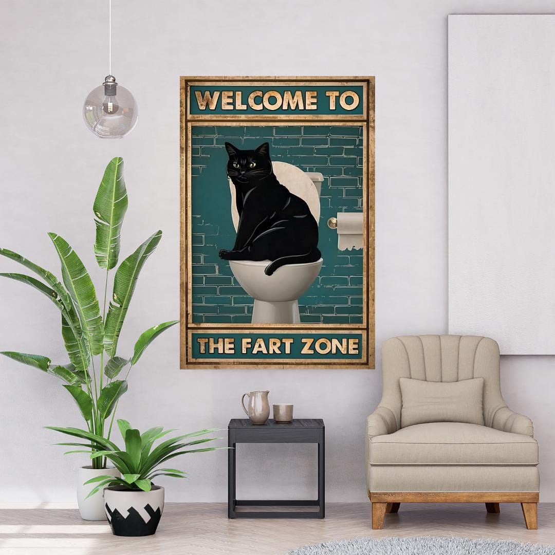 Welcome to the Fart Zone Poster | Funny Bathroom Cat Wall Art | Black ...