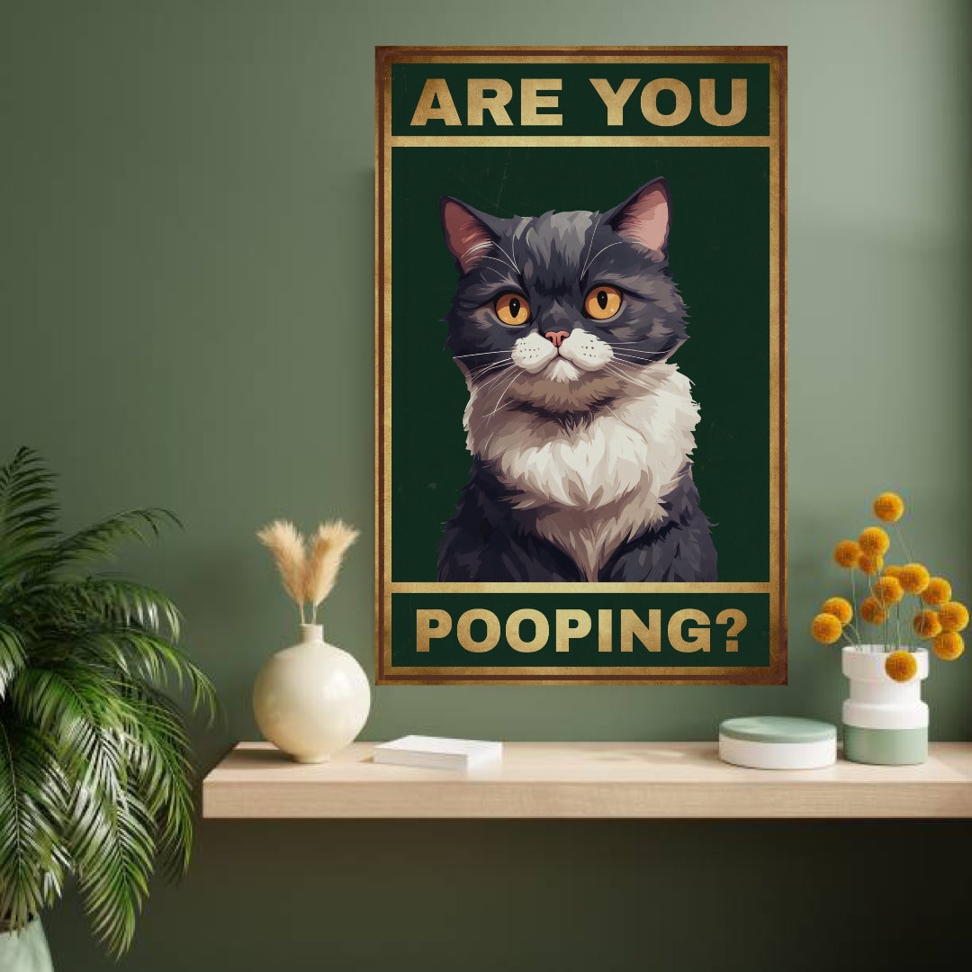 Funny Bathroom Poster, Are You Pooping Poster, Black Cat Funny Poster ...