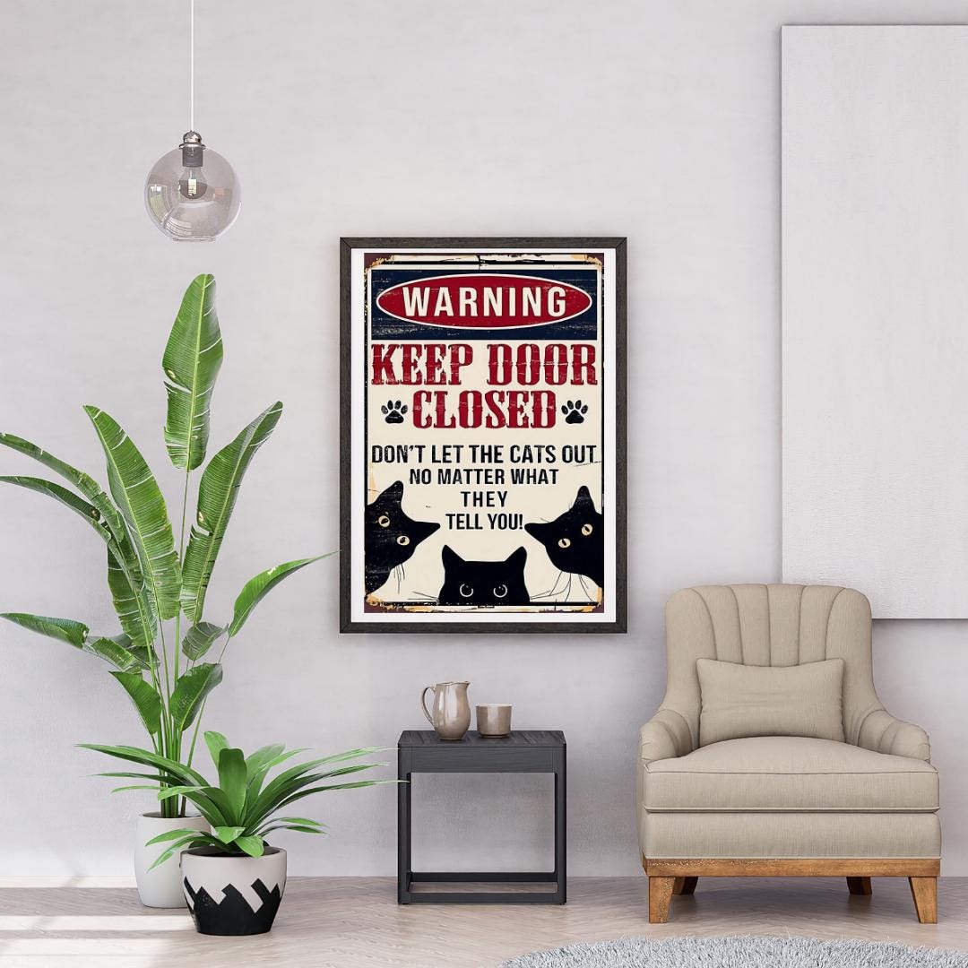 Funny Cat Sign, Pet Warning Sign, Keep Door Closed Sign, Indoor Cat ...