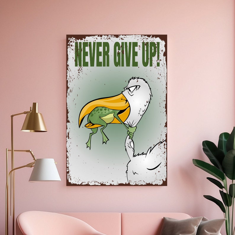 Vintage Never Give up Poster, Bird and Frog Illustration, Inspirational ...