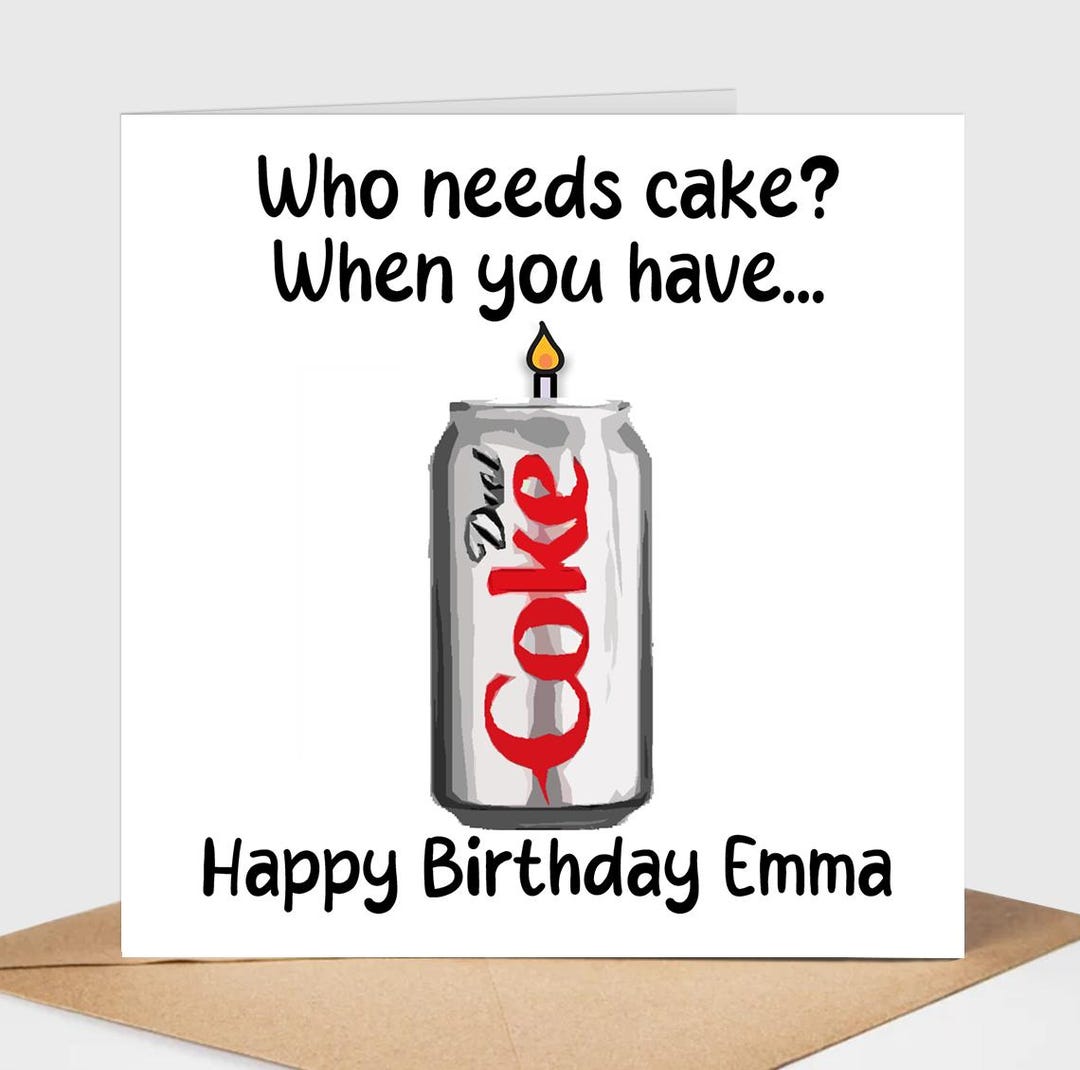 Diet Coke Birthday Card, Funny Card, Personalised Card, Birthday Card ...
