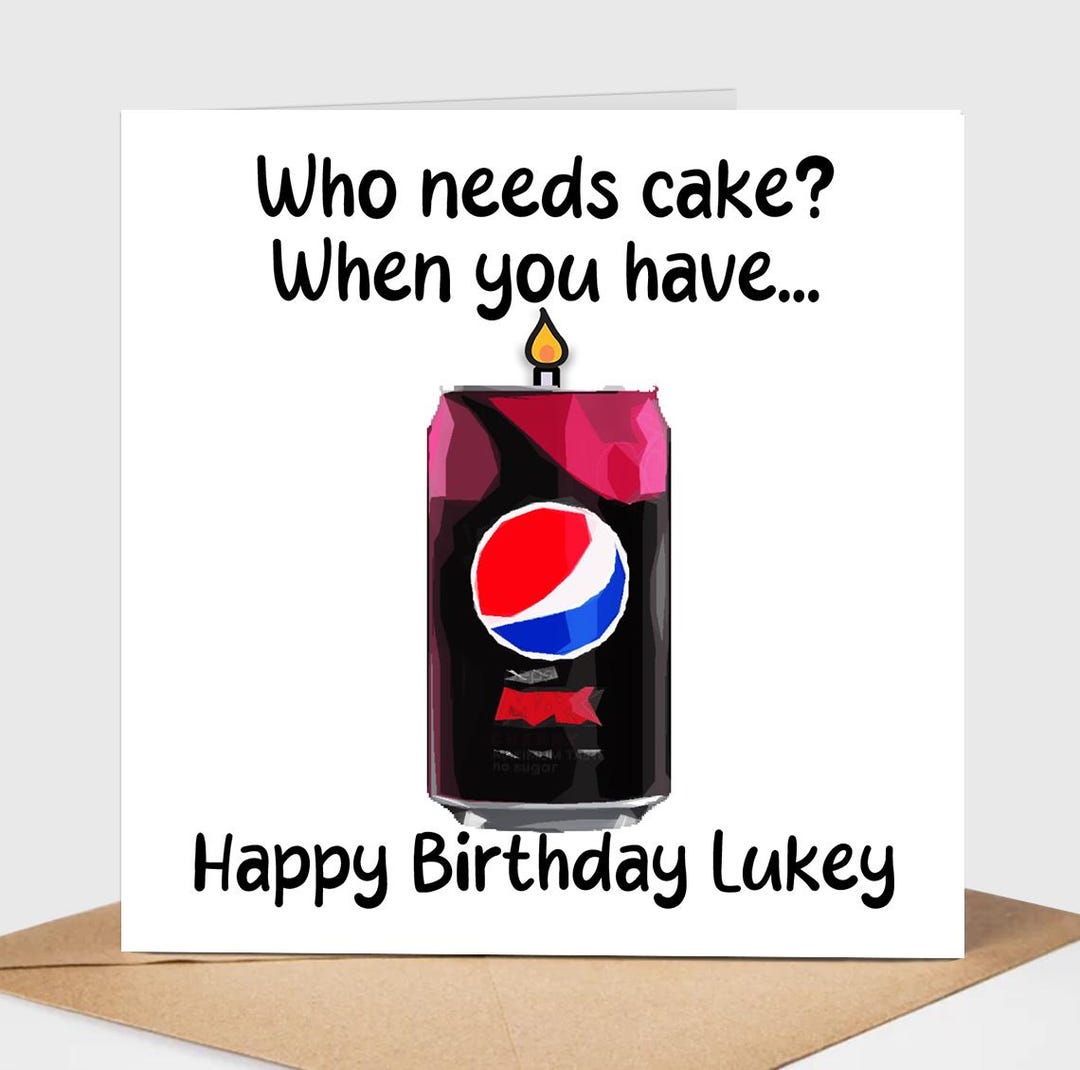 Pepsi Max Cherry Birthday Card, Funny Card, Personalised Card, Birthday ...