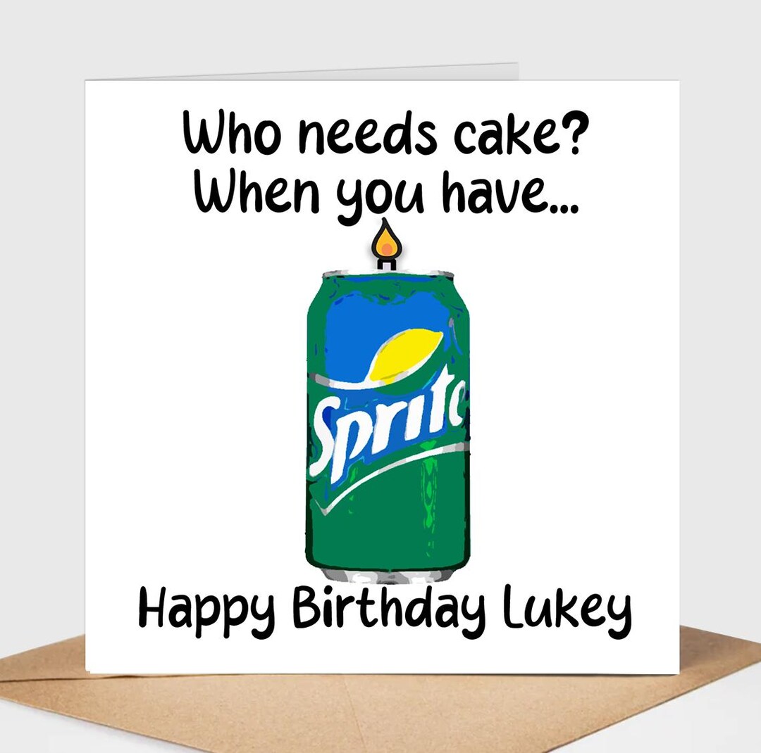 Sprite Birthday Card, Funny Card, Personalised Card, Birthday Card ...