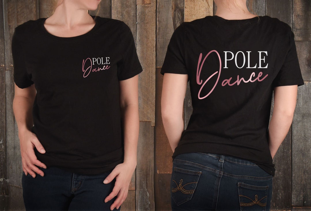 Pole Dance Shirt With Pole Dance Logo Pole Dancer Shirt - Etsy