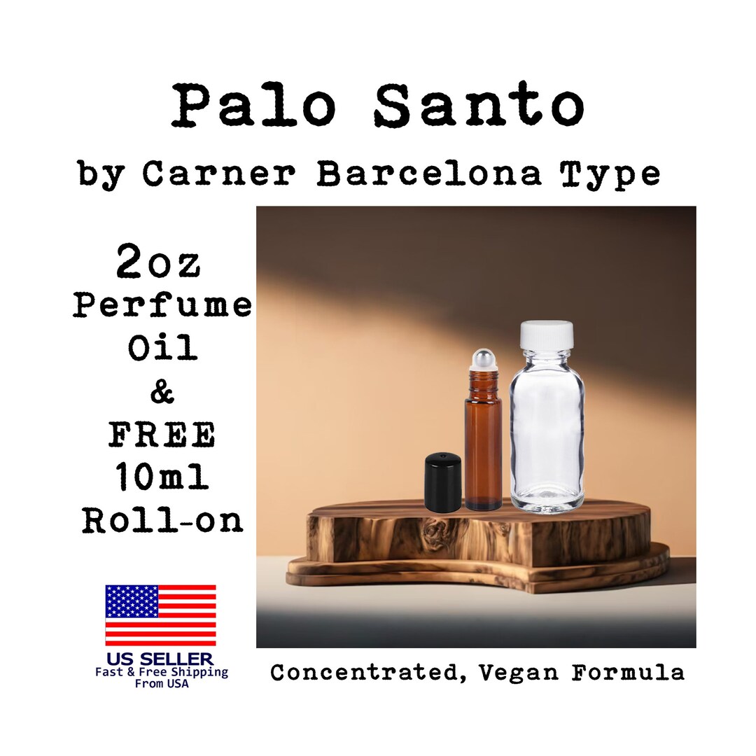 2oz Palo Santo by Carner Barcelona Type Perfume Oil FREE Rollon ...