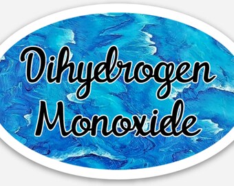 Dihydrogen Monoxide water H2O Warning Label Vinyl Science - Etsy