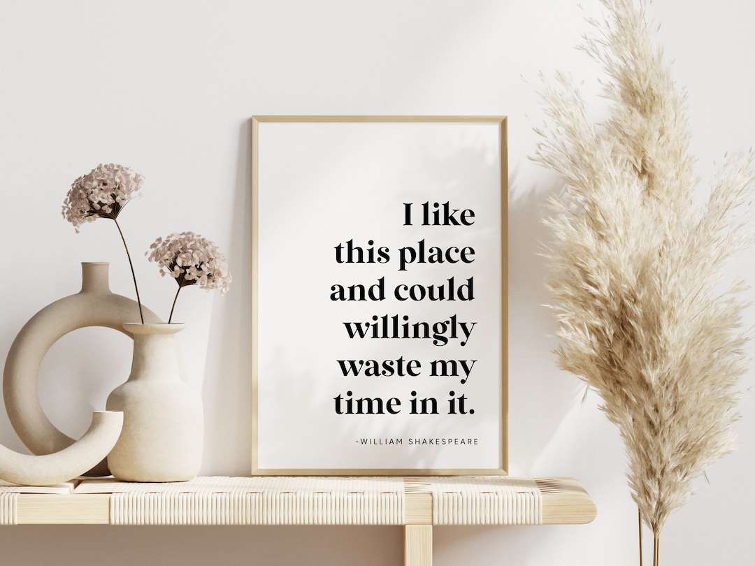 Shakespeare Quote Wall Art Printable Funny Home Decor I Like - Etsy