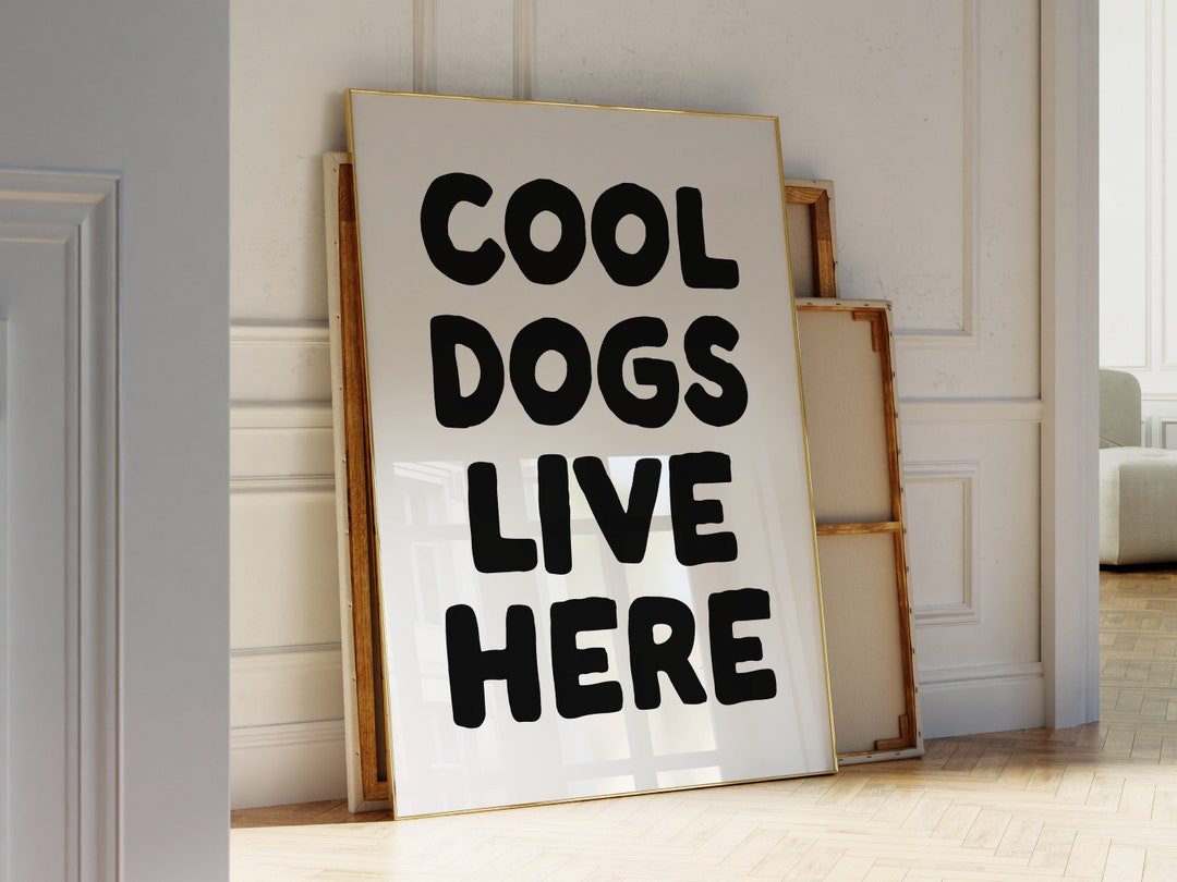 Dog Quote Print, Printable Cute Dog Wall Art, Funny Dog Quote Print ...