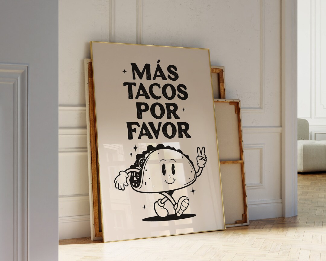 Retro Taco Poster, Printable Kitchen Food Wall Art, Spanish Food Quote ...