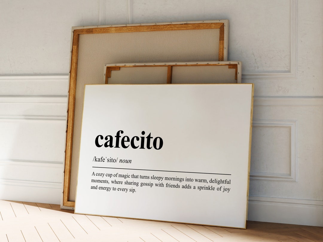 Cafecito Quote Print, Printable Spanish Coffee Definition Wall Art ...