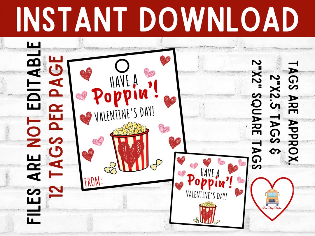 Have A Poppin’ Valentine’s Day Printable Tag, Valentine’s Teacher Tag ...