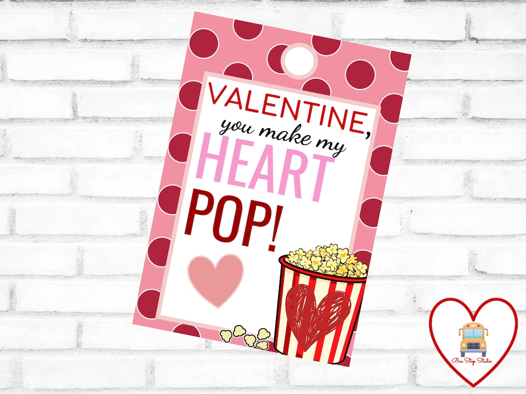 Popcorn Valentine's Day Printable Tag | You Make My Heart Pop Valentine ...