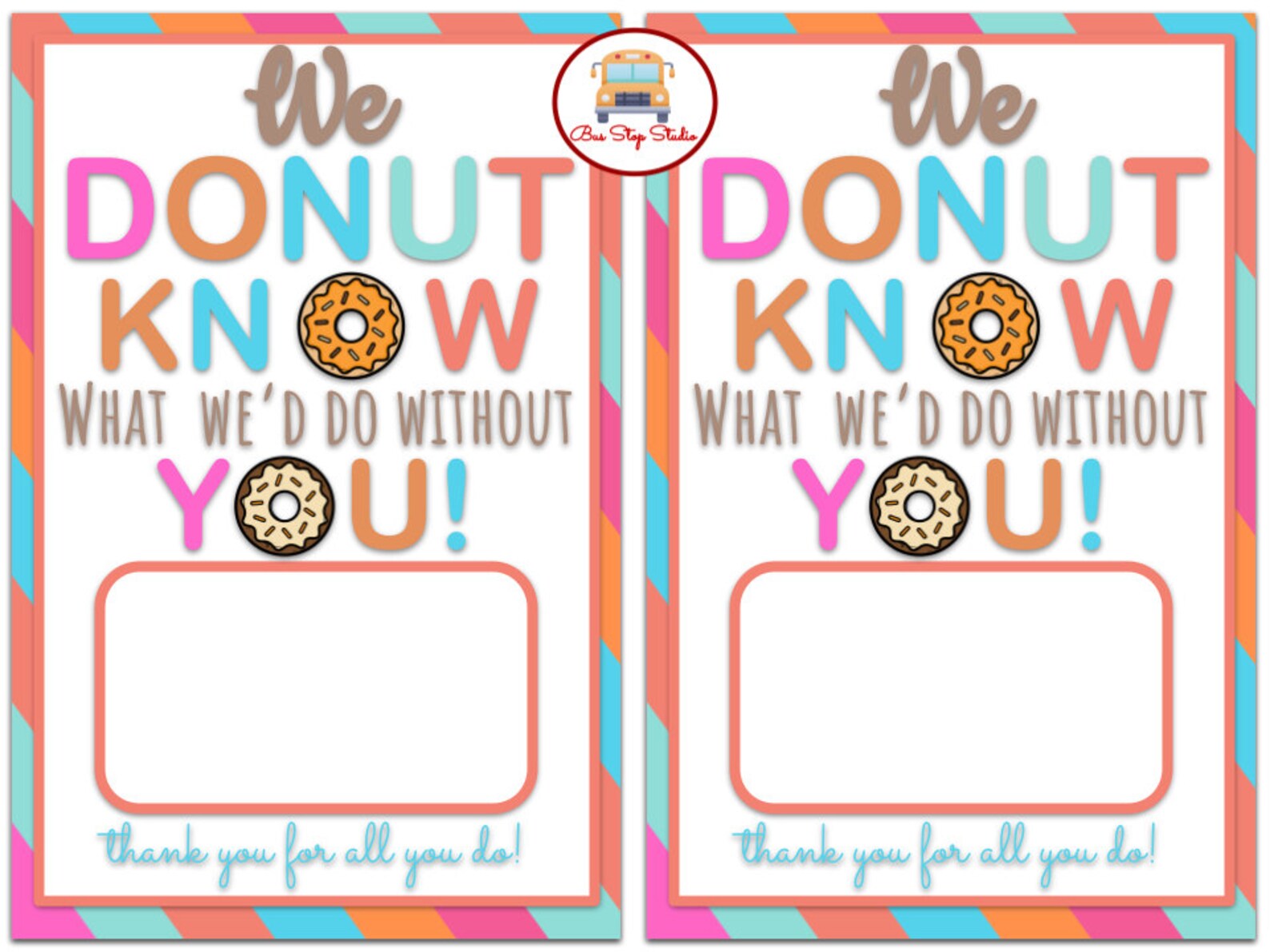 Donut Know What We'd Do Without You | Donut Appreciation | Donut Sign ...