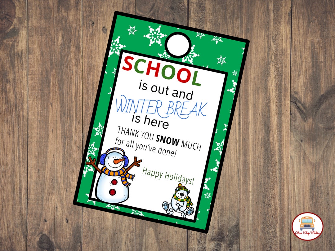 School is Out/winter Break Printable Gift Tag - Etsy