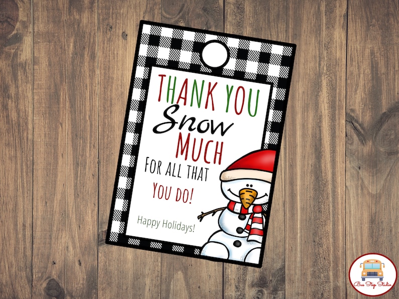 Thank You SNOW Much for All That You Do Tags | Christmas Teacher Tag ...