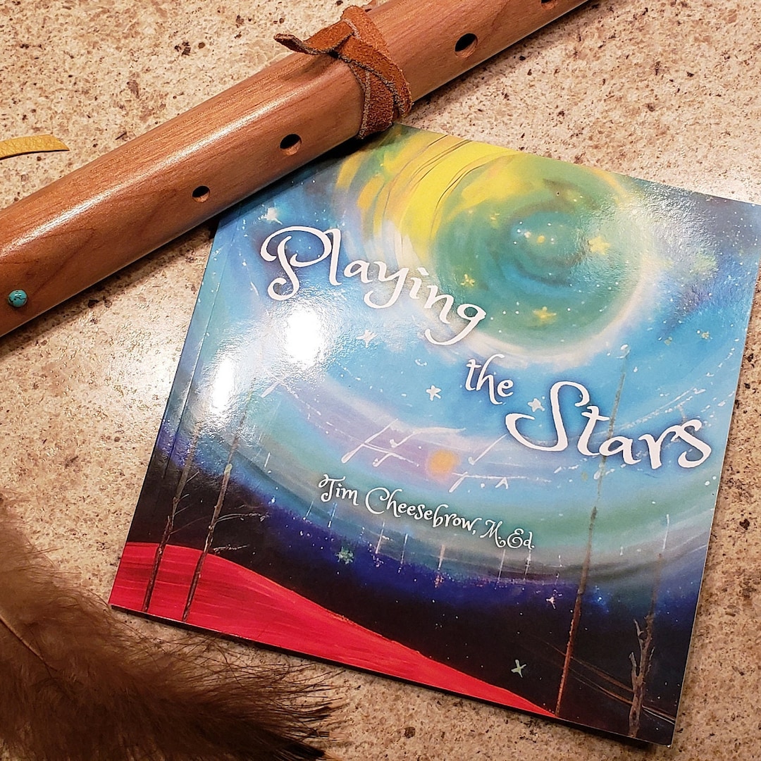 Playing the Stars- an Adventure in Native American Cosmology and Music ...