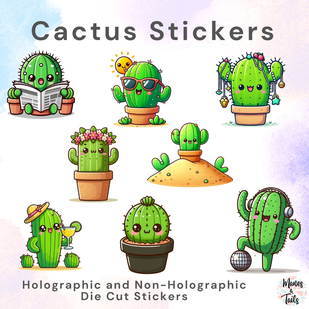 Cactus Stickers | 8 DESIGNS Plus HOLOGRAPHIC Finish | WATERPROOF Die ...